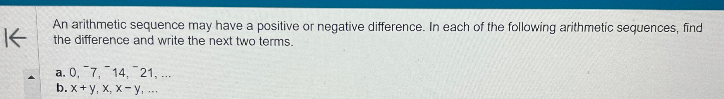 Solved An arithmetic sequence may have a positive or | Chegg.com
