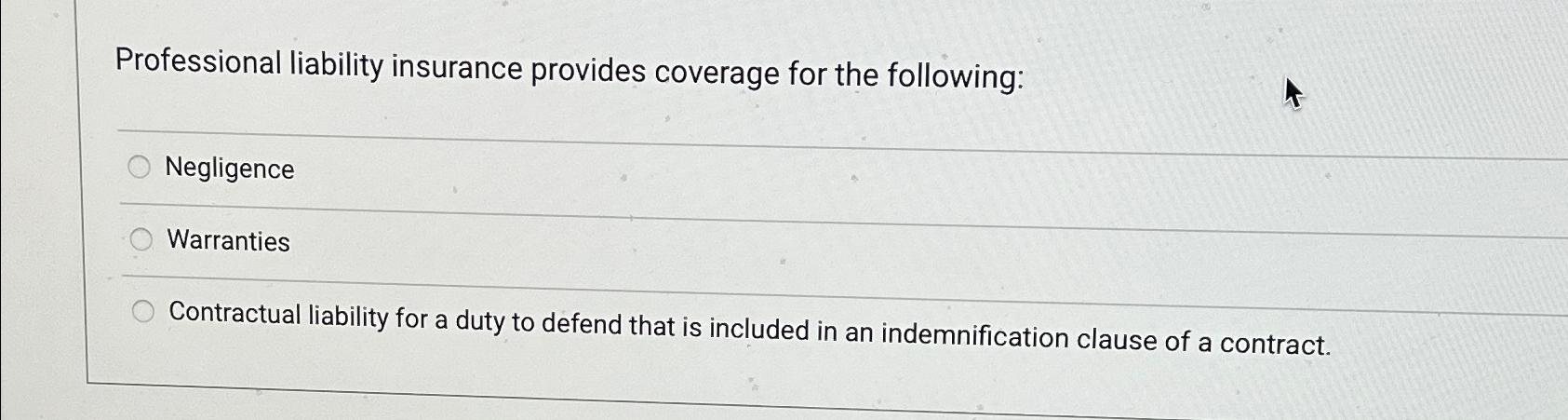 Solved Professional liability insurance provides coverage | Chegg.com