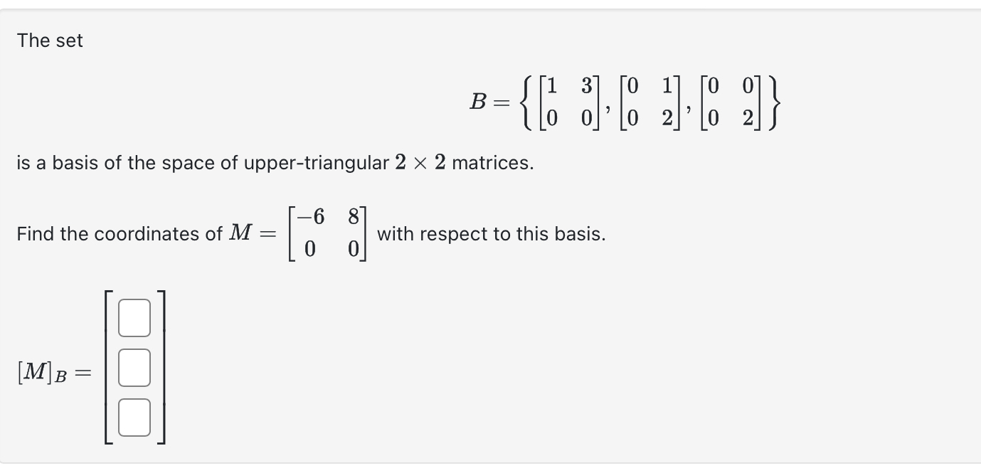 Solved The setB={[1300],[0102],[0002]}is a basis of the | Chegg.com