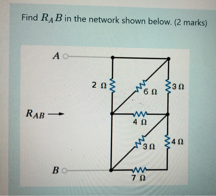 Solved Find RAB in the network shown below. (2 marks) AO 2ΩΣ | Chegg.com
