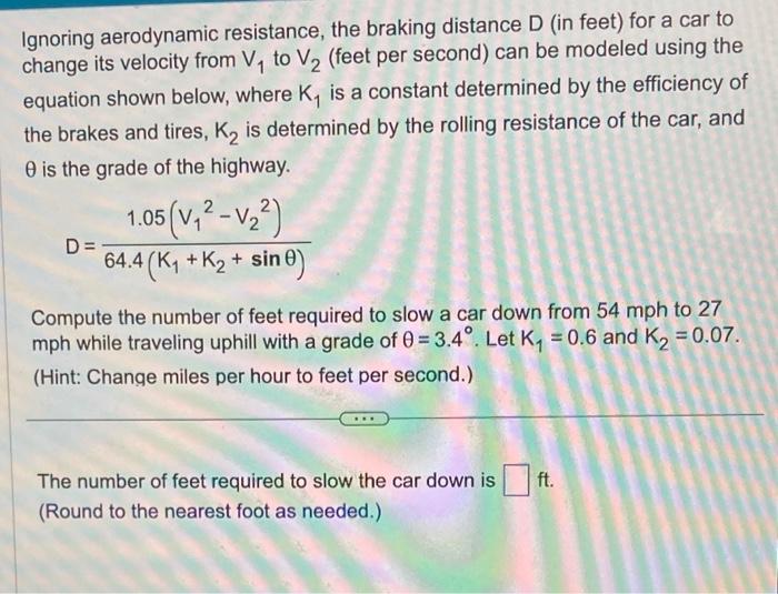 Solved Ignoring aerodynamic resistance, the braking distance | Chegg.com