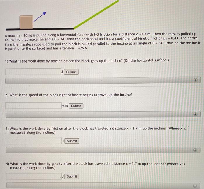 Solved A mass m = 16 kg is pulled along a horizontal floor | Chegg.com