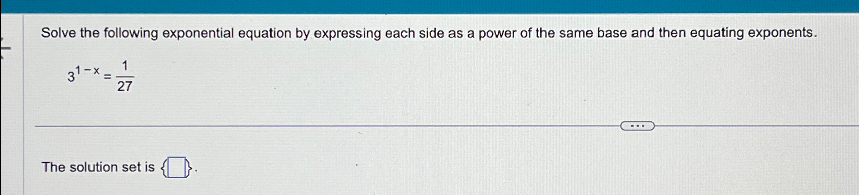 Solved Solve the following exponential equation by | Chegg.com