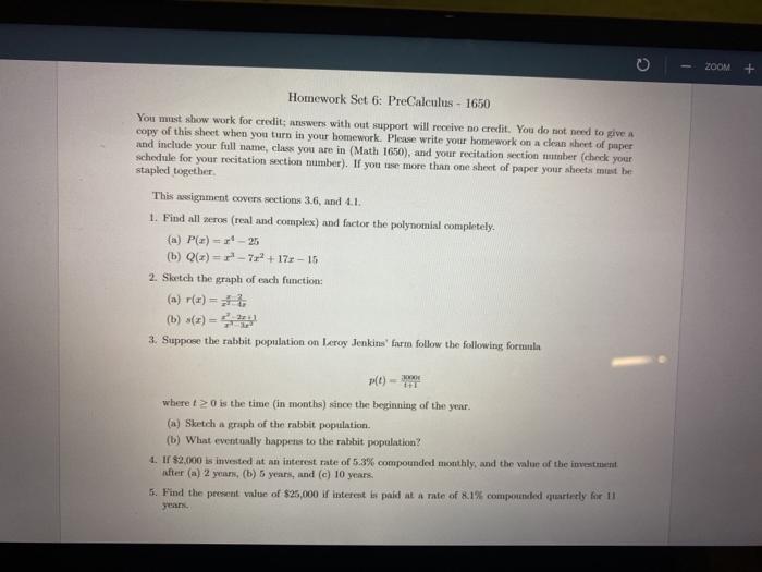 Solved ZOOM Homework Set 6: PreCalculus - 1650 You must show | Chegg.com