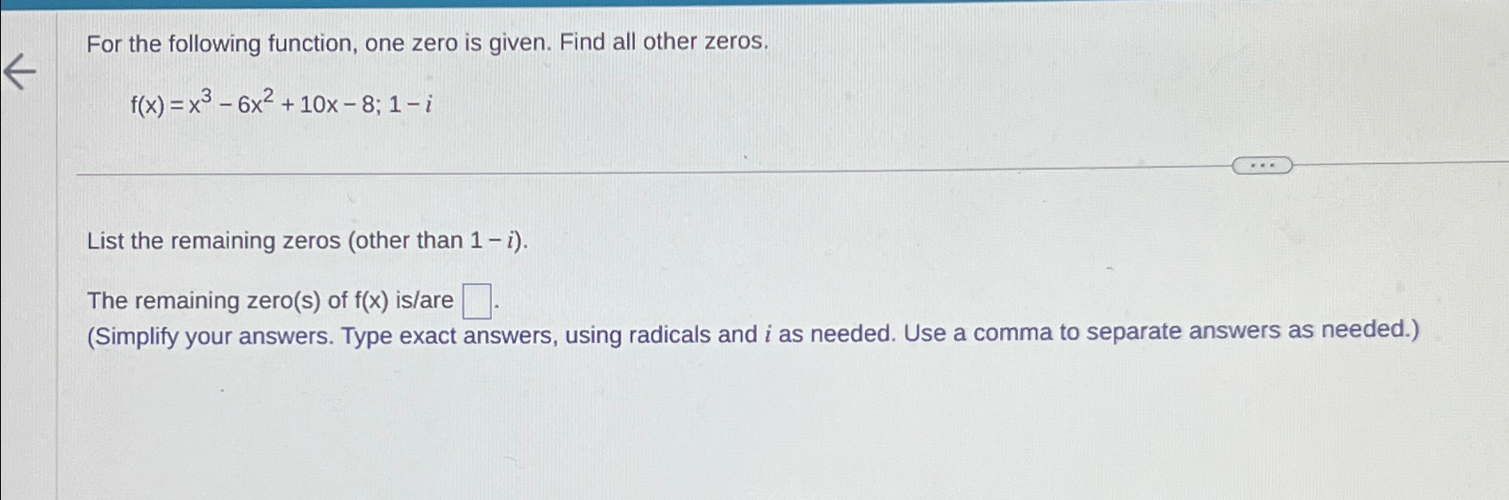 Solved For the following function, one zero is given. Find | Chegg.com