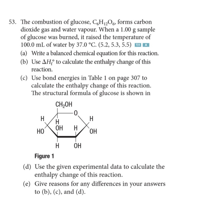 Solved 53. The combustion of glucose, C6H120, forms carbon | Chegg.com
