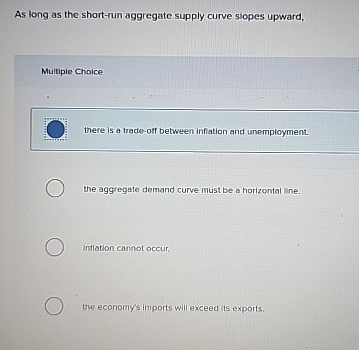 Solved As long as the short-run aggregate supply curve | Chegg.com