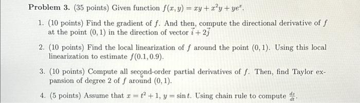 Solved Problem 3. (35 points) Given function f(x, y) = xy + | Chegg.com
