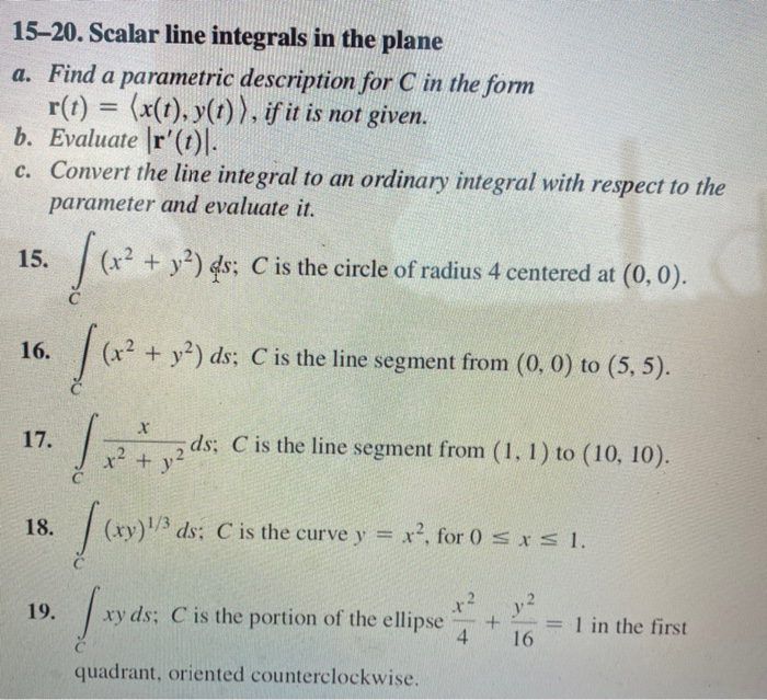 Solved 15–20. Scalar line integrals in the plane a. Find a | Chegg.com