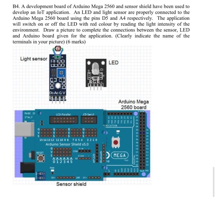 Solved B4. A development board of Arduino Mega 2560 and | Chegg.com
