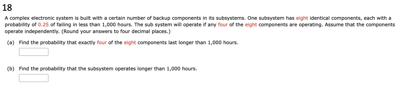 Solved 18A complex electronic system is built with a certain | Chegg.com