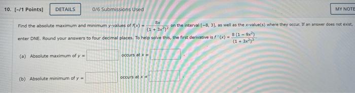 Solved Find the absolute maximum and minimum y-values of | Chegg.com