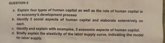Solved a. Explain four types of human capital as well as the | Chegg.com