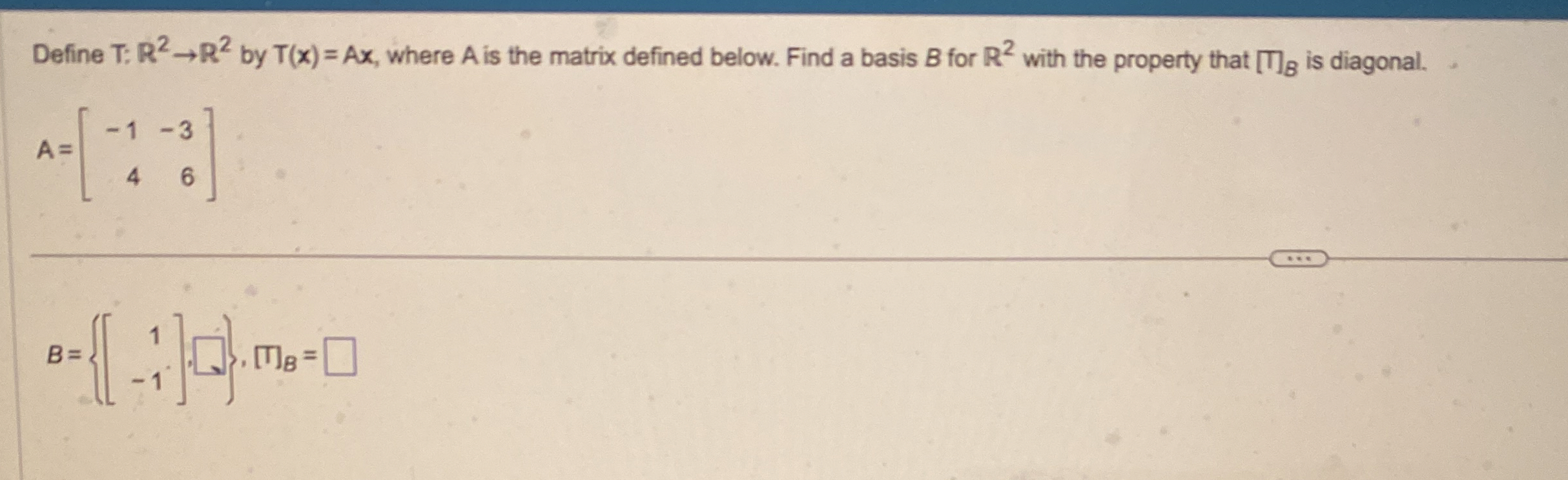 Solved Define T:R2→R2 ﻿by T(x)=Ax, ﻿where A ﻿is the matrix | Chegg.com