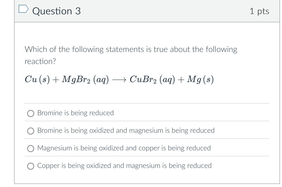 Solved Question 3Which of ﻿the following statements is ﻿true | Chegg.com