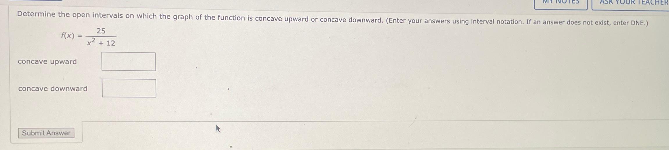 Solved Determine the open intervals on which the graph of | Chegg.com