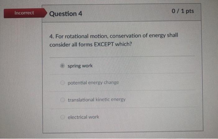 Solved 4. For rotational motion, conservation of energy | Chegg.com