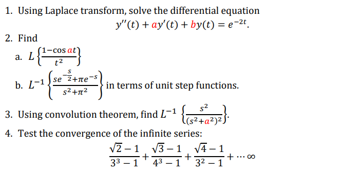 Solved 1.Using Laplace transform, solve the differential | Chegg.com