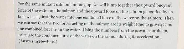 Solved A mutant salmon that measures 1.5 m in length and | Chegg.com