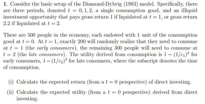 1. Consider the basic setup of the Diamond-Dybvig | Chegg.com
