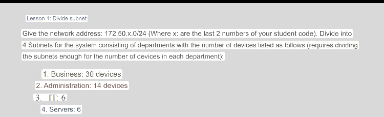 Solved Lesson 1: Divide subnetGive the network address: | Chegg.com