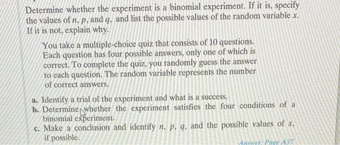 Solved Determine whether the experiment is a binomial | Chegg.com