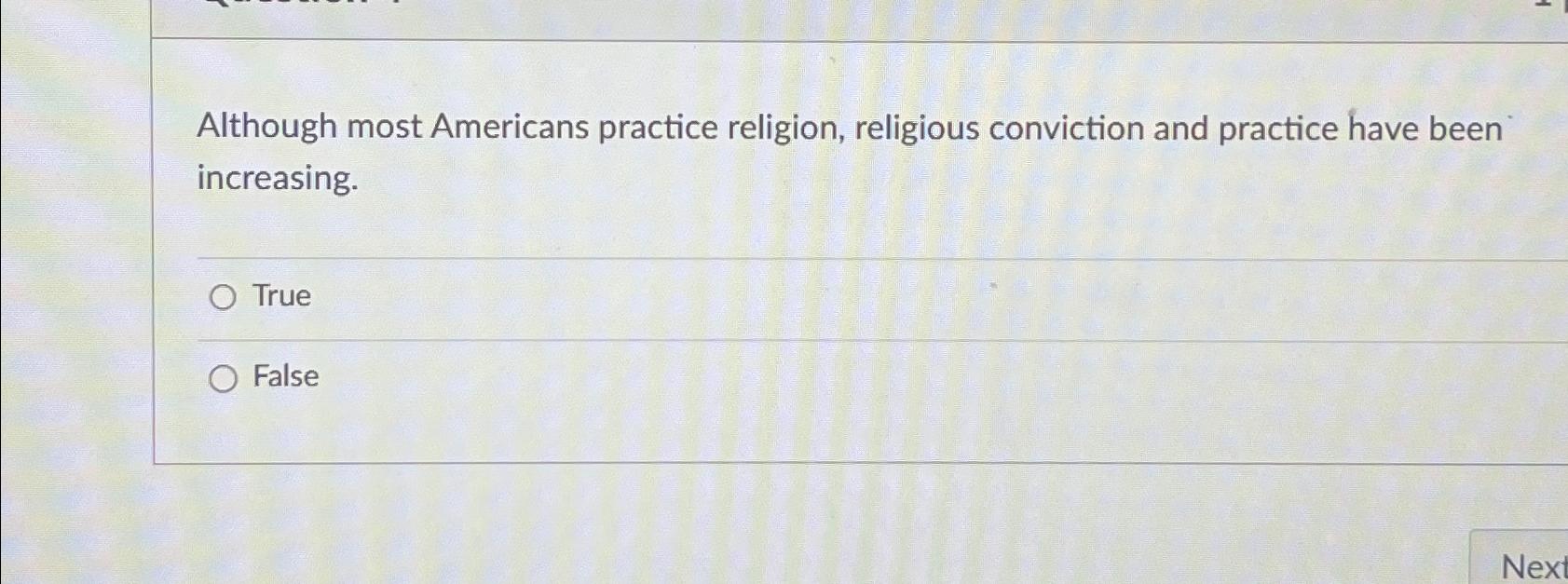 Solved Although most Americans practice religion, religious | Chegg.com