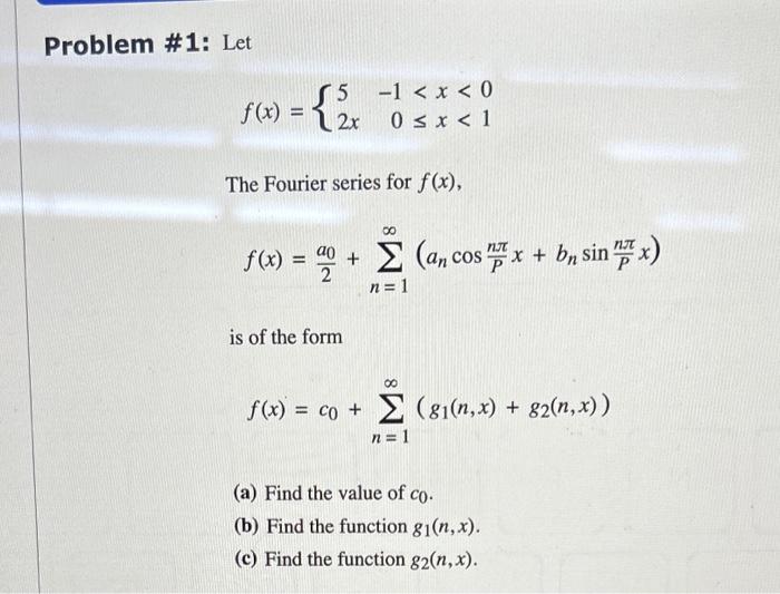 Solved Problem \#4: Find the half-range sine expansion of | Chegg.com