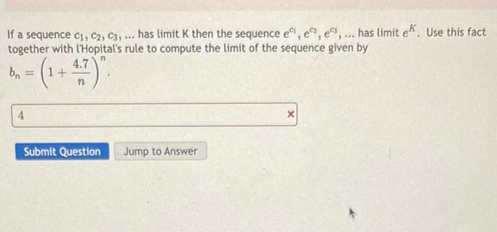 Solved If a sequence C1, C2, C3, ... has limit K then the | Chegg.com