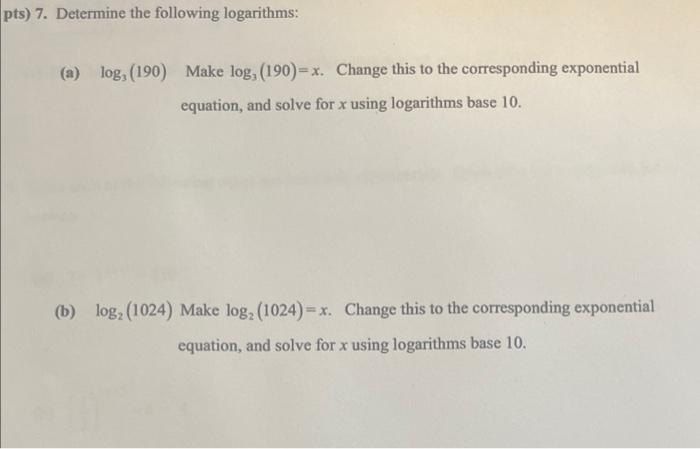 Solved (a) log3(190) Make log3(190)=x. Change this to the | Chegg.com