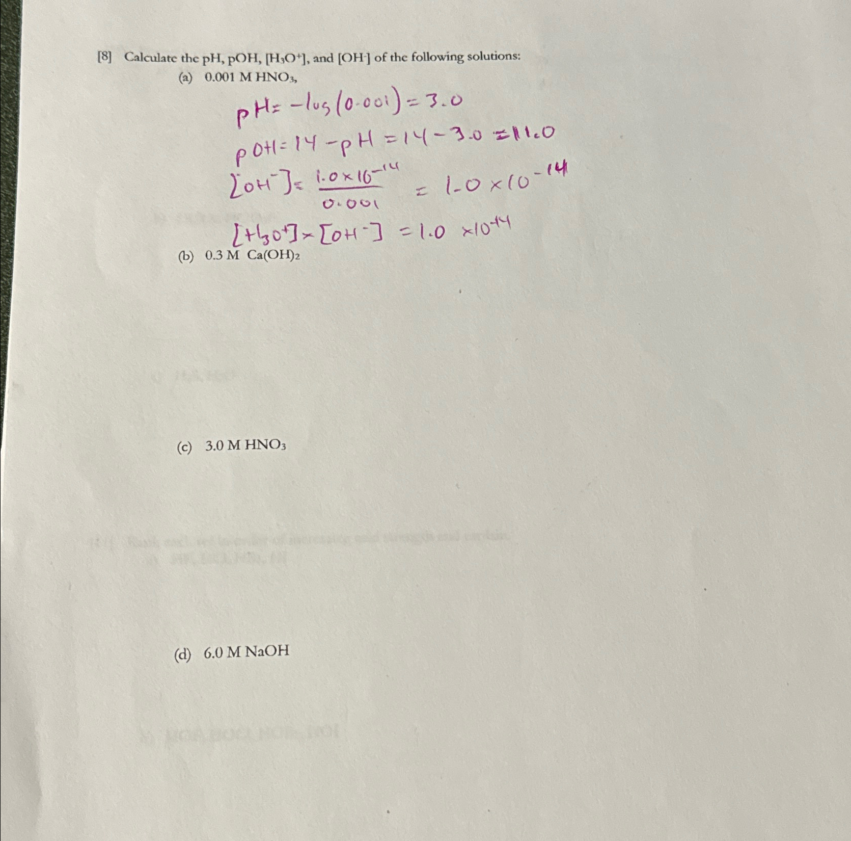Solved [8] ﻿Calculate the pH,pOH,[H3O+], ﻿and OH ﻿of the | Chegg.com