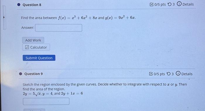 Solved Find the area between f(x)=x3+6x2+8x and g(x)=9x2+6x. | Chegg.com
