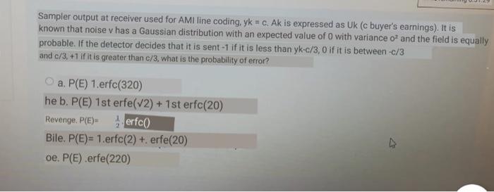 Solved Sampler output at receiver used for AMI line coding, | Chegg.com