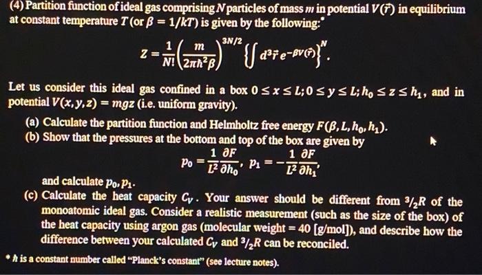 Solved (4) Partition function of ideal gas comprising N | Chegg.com