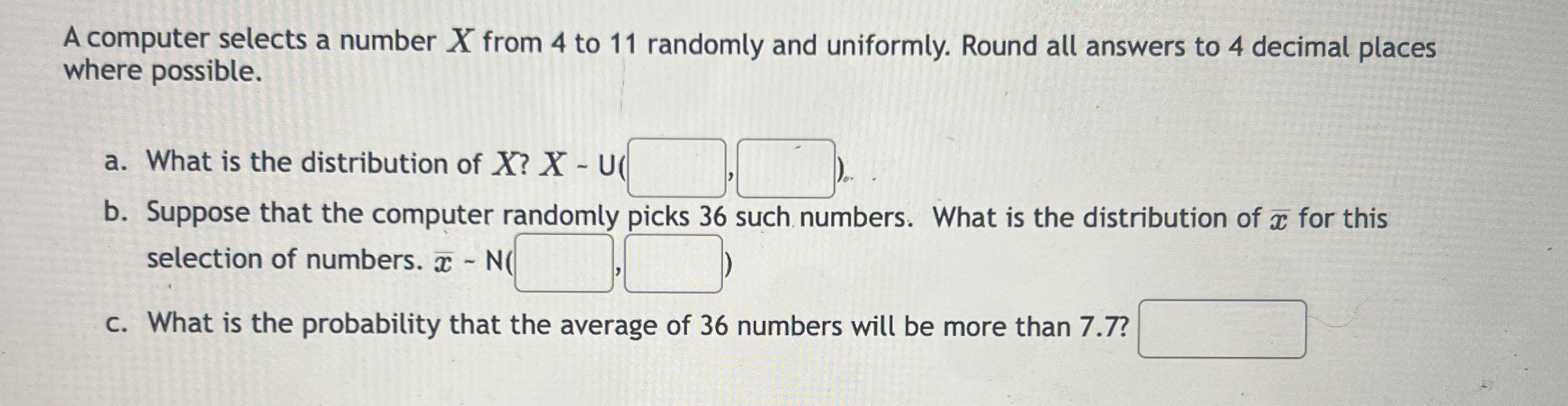 Solved A computer selects a number x ﻿from 4 ﻿to 11 | Chegg.com