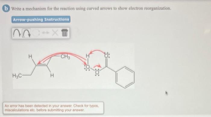 Solved b Write a mechanism for the reaction using curved | Chegg.com