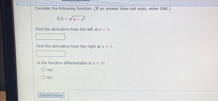 Solved Consider the following function. (If an answer does | Chegg.com