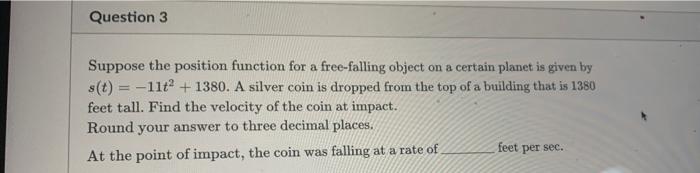 Solved Question 3 Suppose the position function for a | Chegg.com