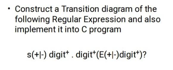 Solved Construct a Transition diagram of the following | Chegg.com