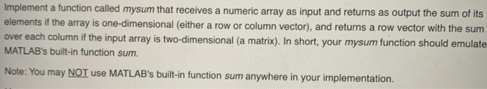 Solved Implement a function called mysum that receives a | Chegg.com