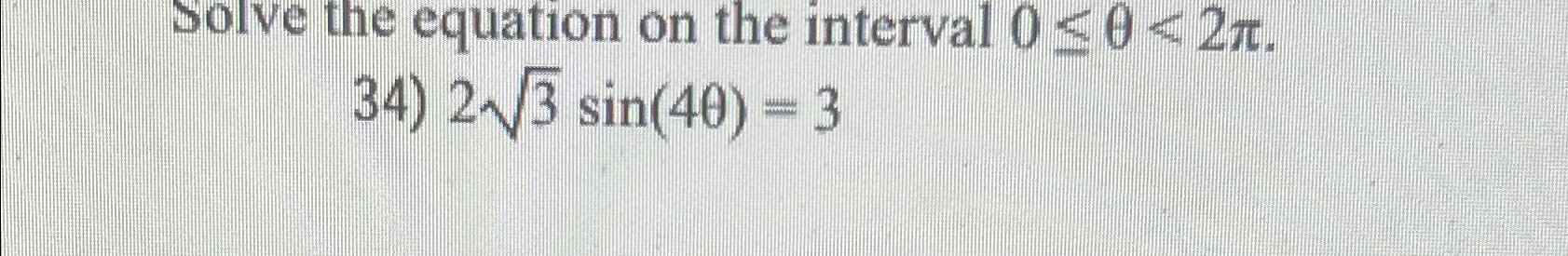 Solved Solve the equation on the interval | Chegg.com