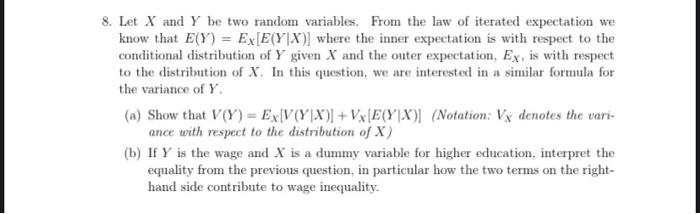 Solved 8. Let X and Y be two random variables. From the law | Chegg.com