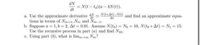 Solved Mathematical ModelingConsider the systemdN/dt = N(t − | Chegg.com