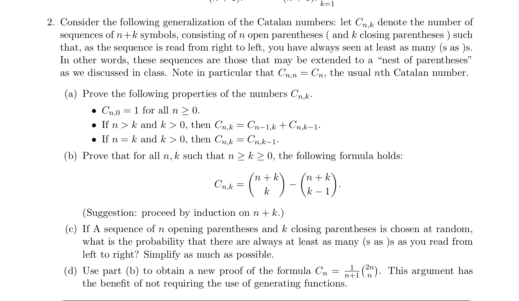 Solved Consider the following generalization of the Catalan | Chegg.com