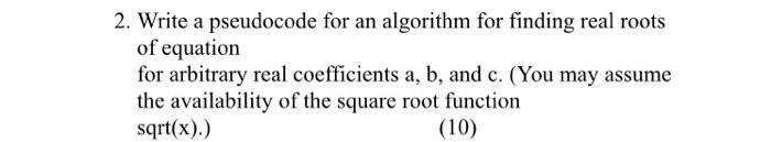 Solved 2 Write A Pseudocode For An Algorithm For Finding