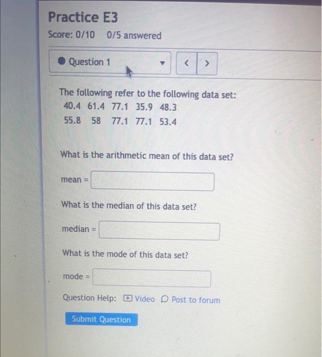 Solved Practice E3 Score: 0/100/5 answered Question 1 The | Chegg.com