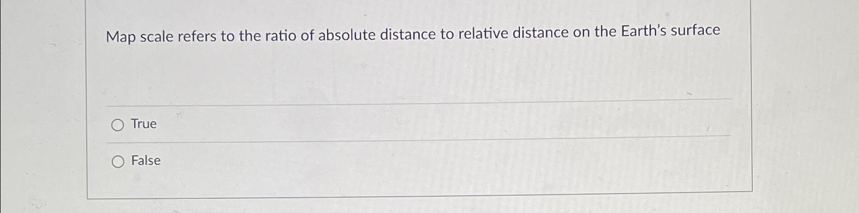 Solved Map scale refers to the ratio of absolute distance to | Chegg.com