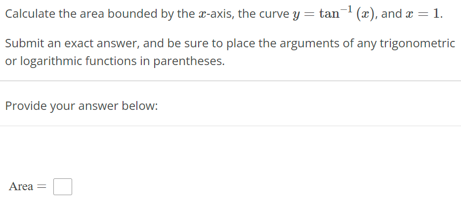 Solved Calculate the area bounded by the x-axis, the curve | Chegg.com