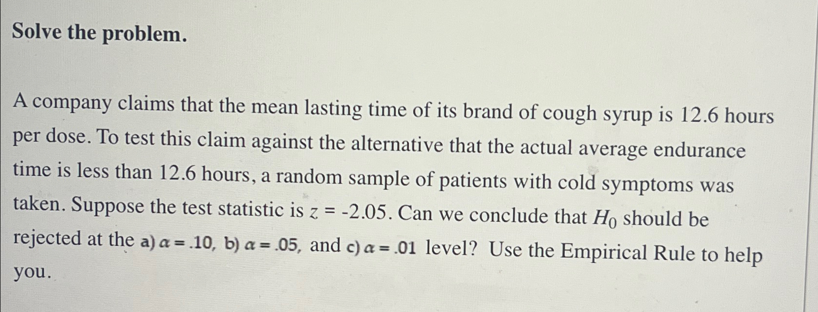 Solved Solve the problem.A company claims that the mean | Chegg.com