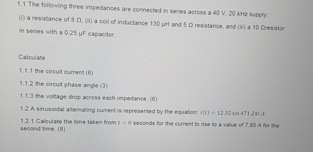 1.1 ﻿The following three impedances are connected in | Chegg.com
